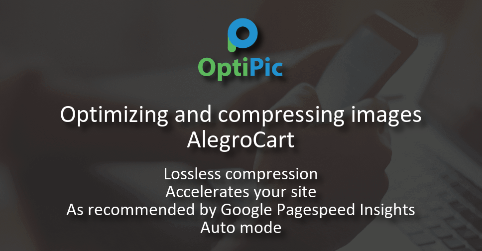 AlegroCart optimize image - OptiPic plugin to image compression for ...