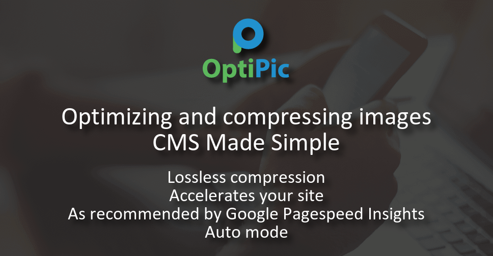 CMS Made Simple optimize image - OptiPic plugin to image compression for CMS Made Simple