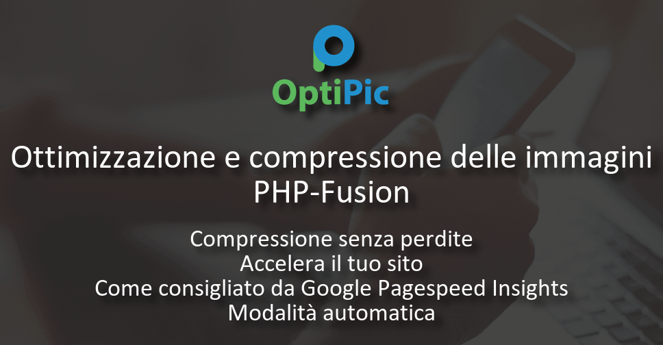 PHP-Fusion ottimizzare l'immagine - plugin OptiPic per la compressione ...